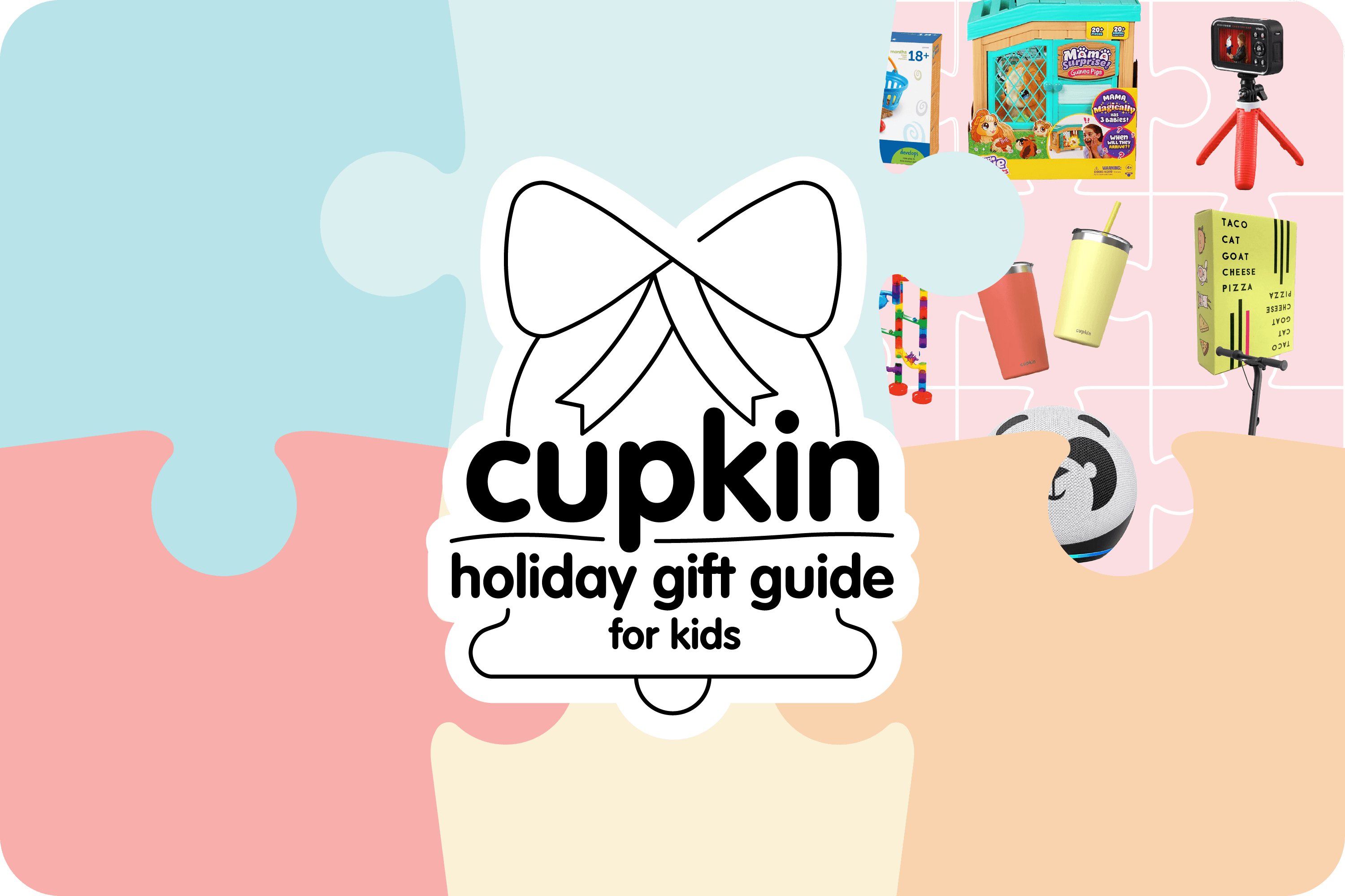 Holiday Gift Guide for Kids – Cupkin